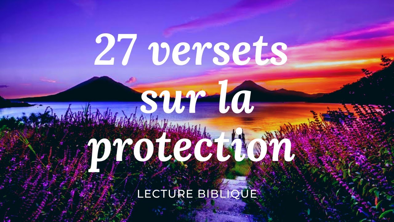 Trusting God’s Protection: 27 Scriptures for Peace and Confidence - YouTube