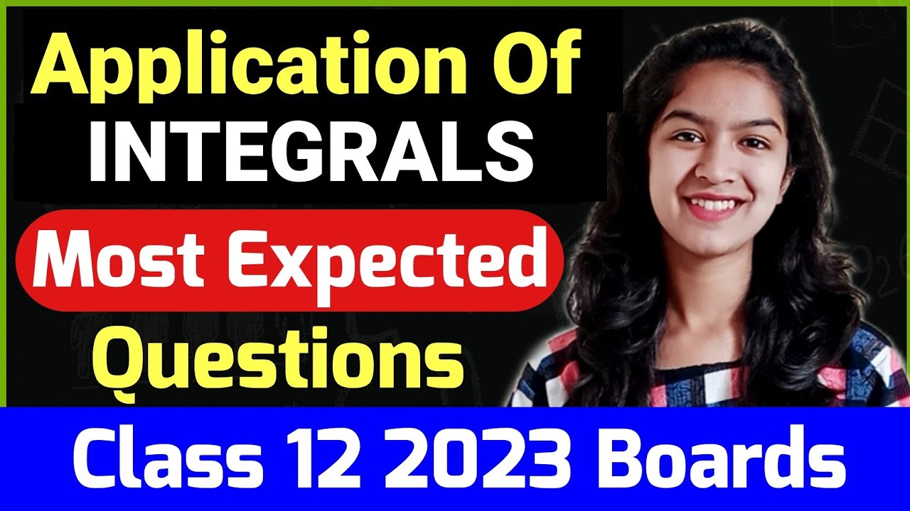 Application Of Integrals Most Important Pyqs For Class 12 Boards 2023 Aoi Questions Class 12