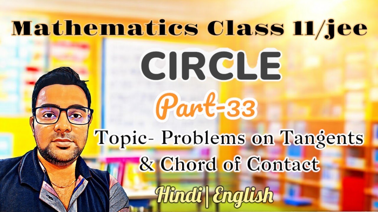 Tangent & Chords: Practical problems on Geometry|Mathematics - YouTube