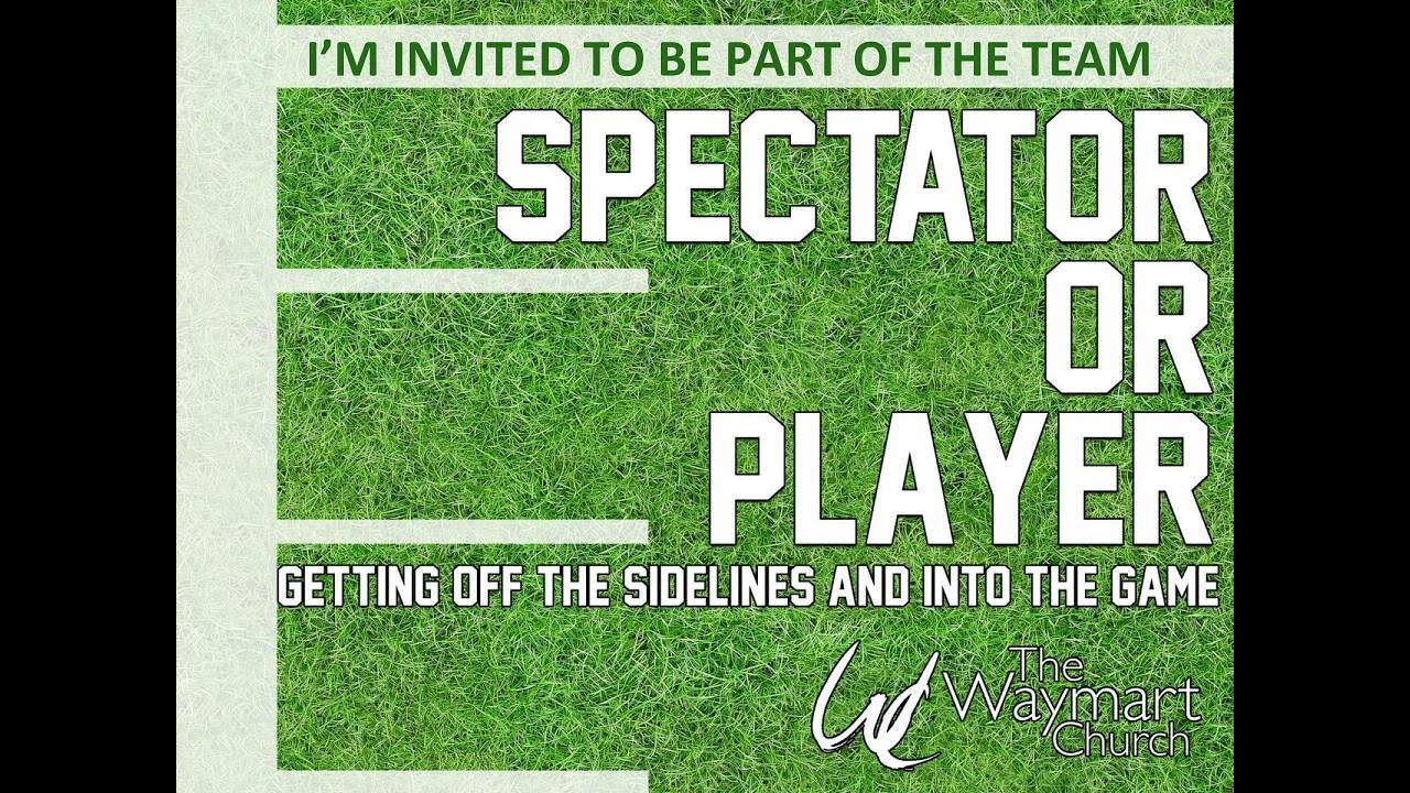Spectator or Player Week 4 - YouTube