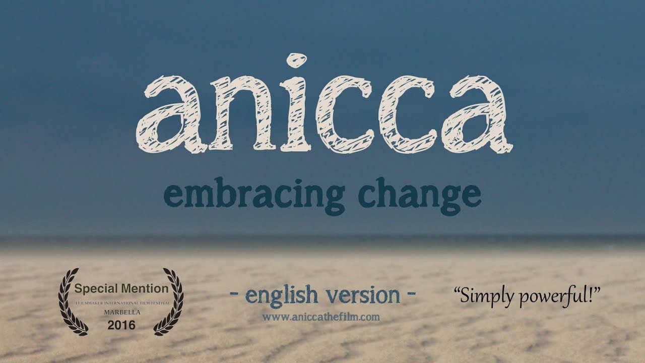 ANICCA - embracing change (full docu) - YouTube