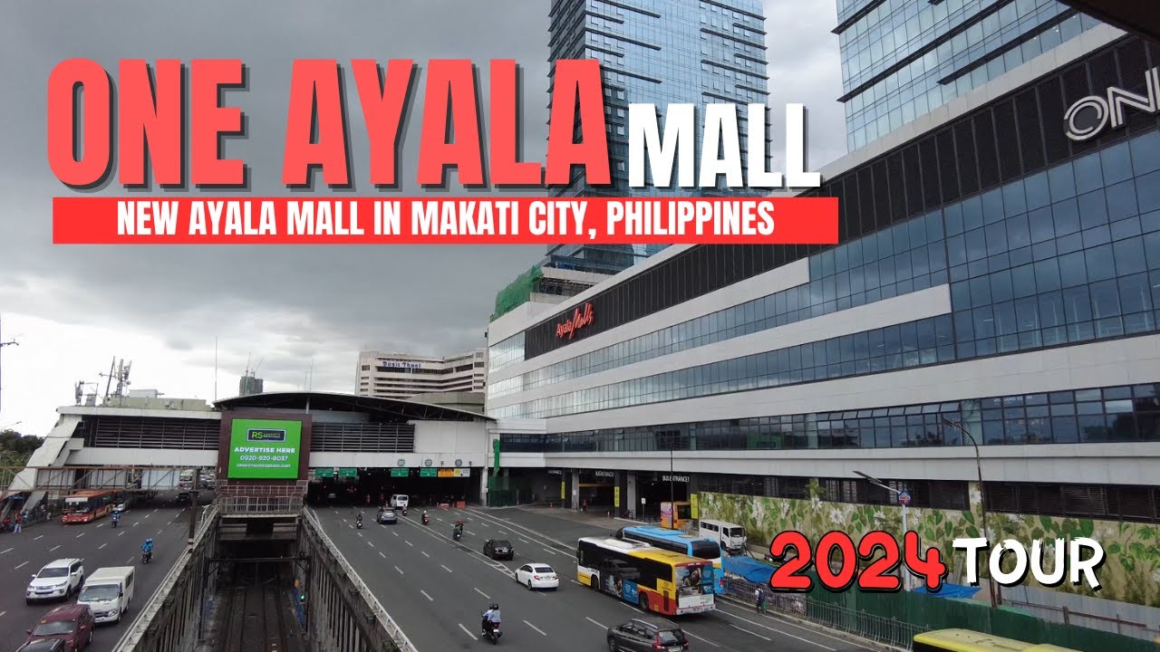 [4K] ONE AYALA MALL TOUR 2024 - New Ayala Mall in Makati City ...