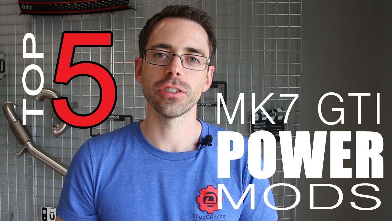 Top 5 MK7 GTI Power Mods - YouTube