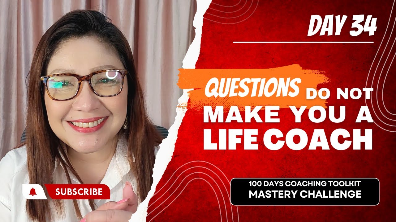 [Day 34] Why Powerful Coaching Questions Matter In A Life Coaching ...