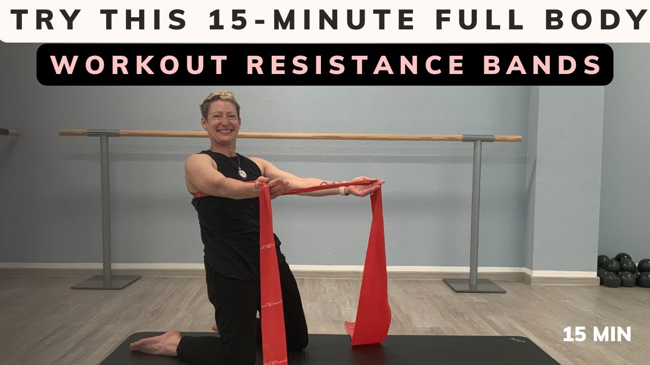 try this 15 min full body workout resistance bands - YouTube
