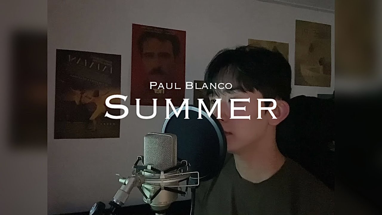 Paul Blanco (폴 블랑코) - Summer (Feat. BE′O) Cover - YouTube