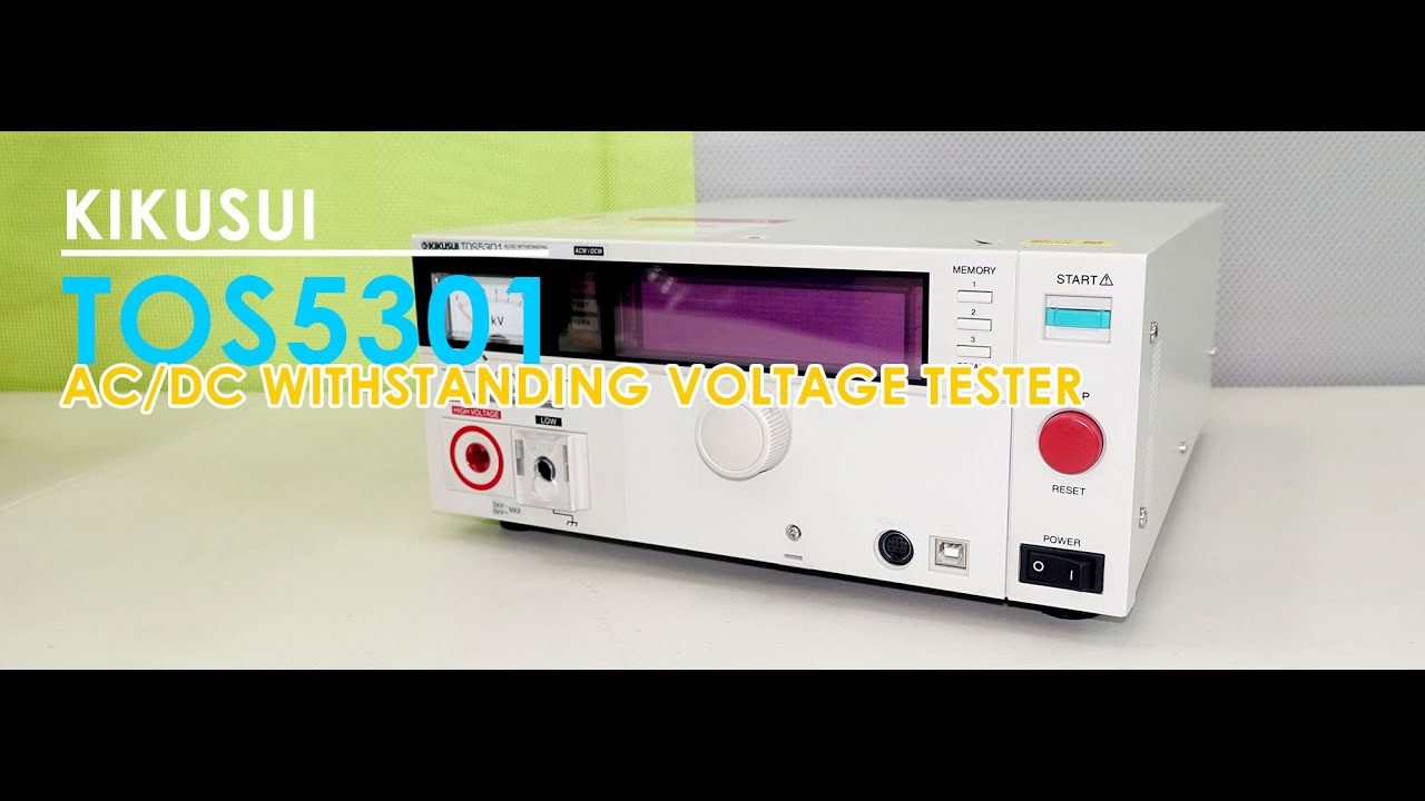 KIKUSUI TOS5301 AC/DC WITHSTANDING VOLTAGE TESTER - YouTube