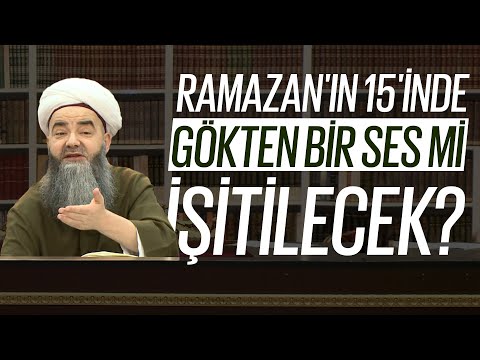 Bu Ramazan'ın 15'inde Gökten Bir Sayha İşitileceğine Dâir Söylentilerin Hadîslerde Yeri Var mıdır?