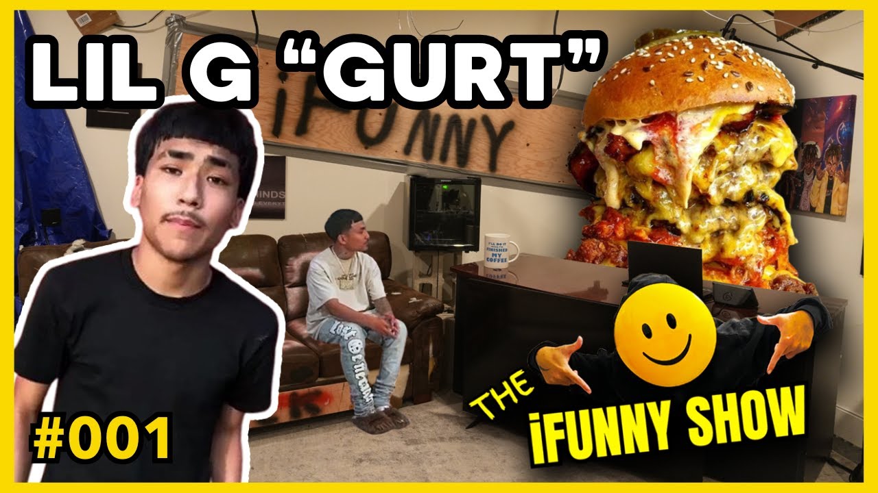 The iFunny Show | LIL G (Gurt, Houston Resident, San Antonio Grim ...