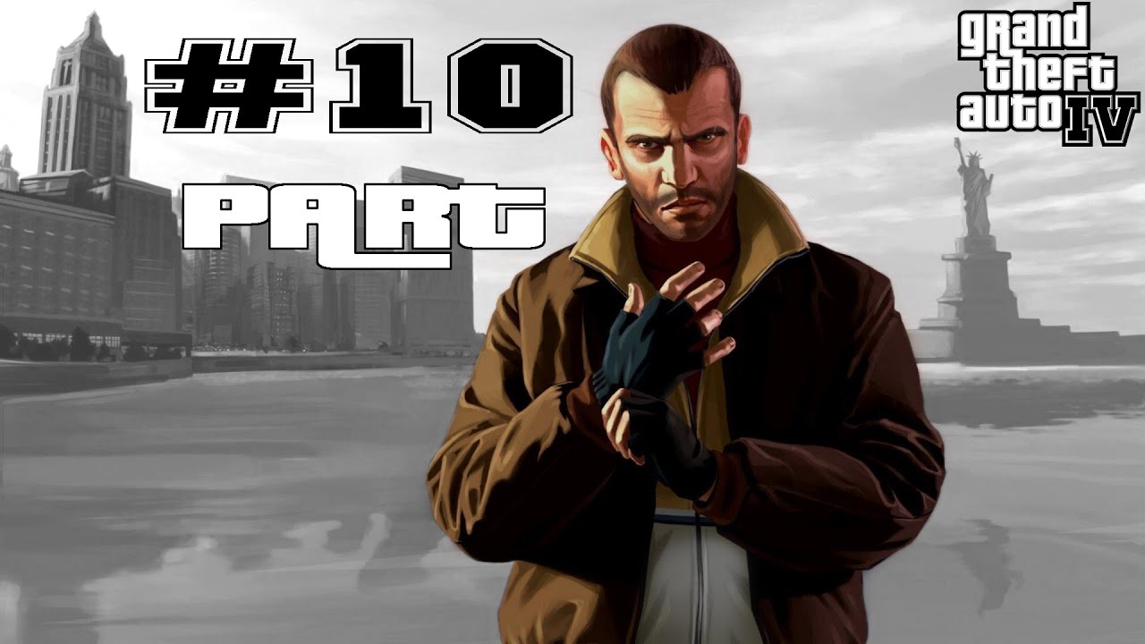 GRAND THEFT AUTO 4 [WITHOUT CHEATS ] PART #10 | PLAY PAUSE ONLY - YouTube