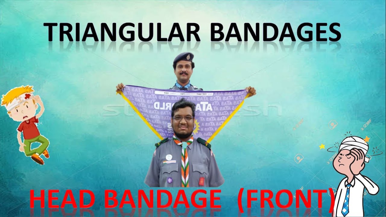 HEAD BANDAGE || FIRST AID || TRIANGULAR BANDAGES - YouTube