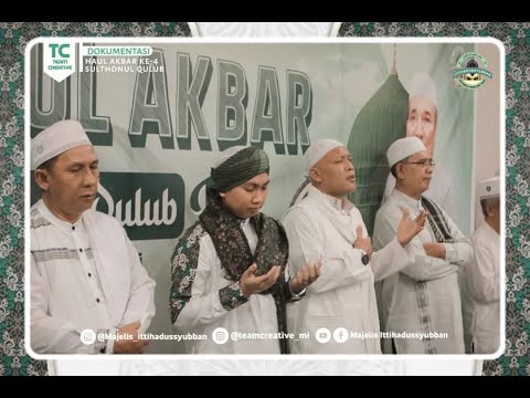 HIGHLIGHT HAUL AKBAR 4 SULTHONUL QULUB TGH. MUSTHOFA 'ALAWI BIN ZUHDI ...