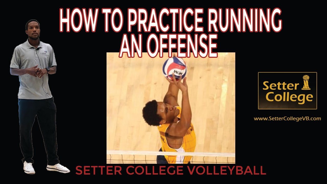 How to Practice Running an Offense: Setter Communication - Setter ...