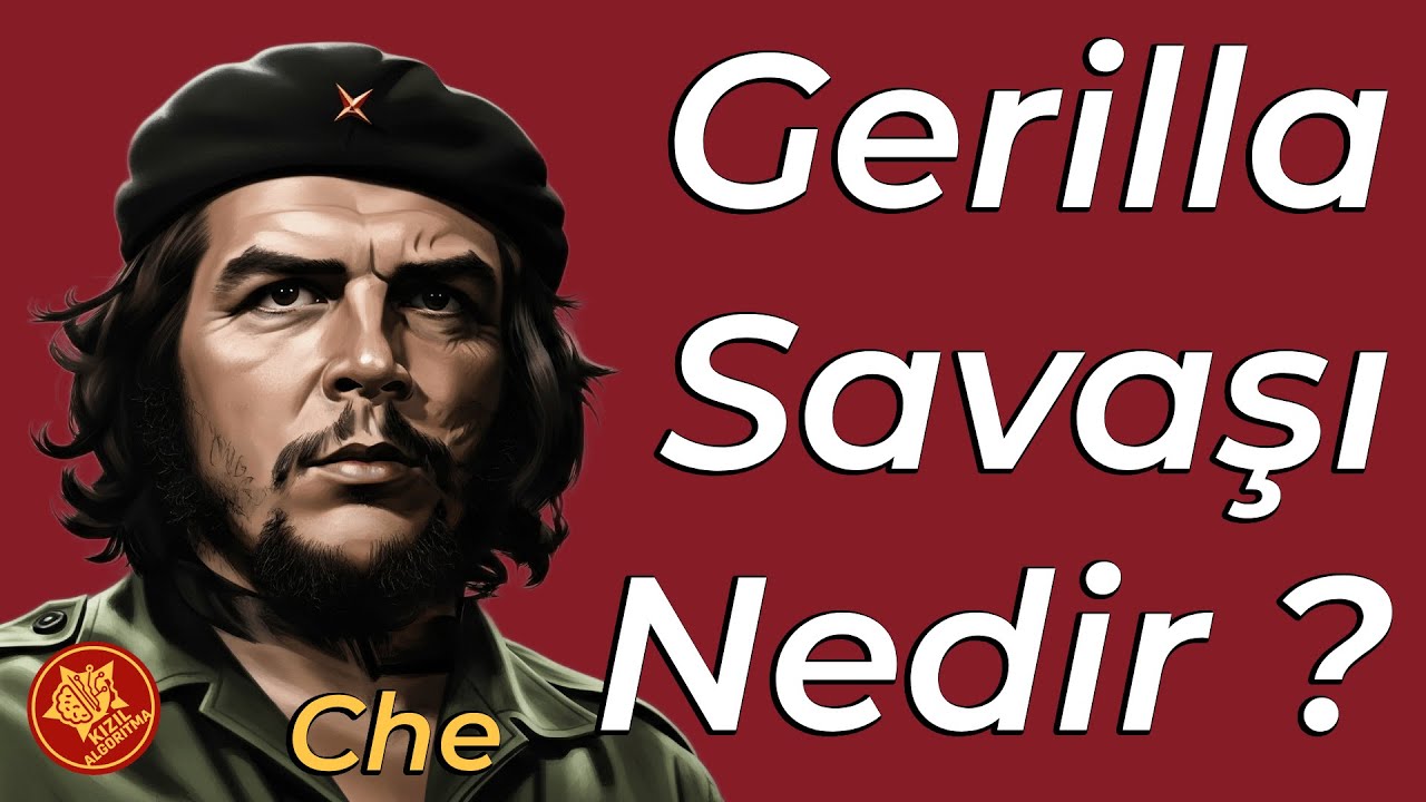Che Guevara Gerilla Savaşını Nasıl Tanımlıyor ? - YouTube