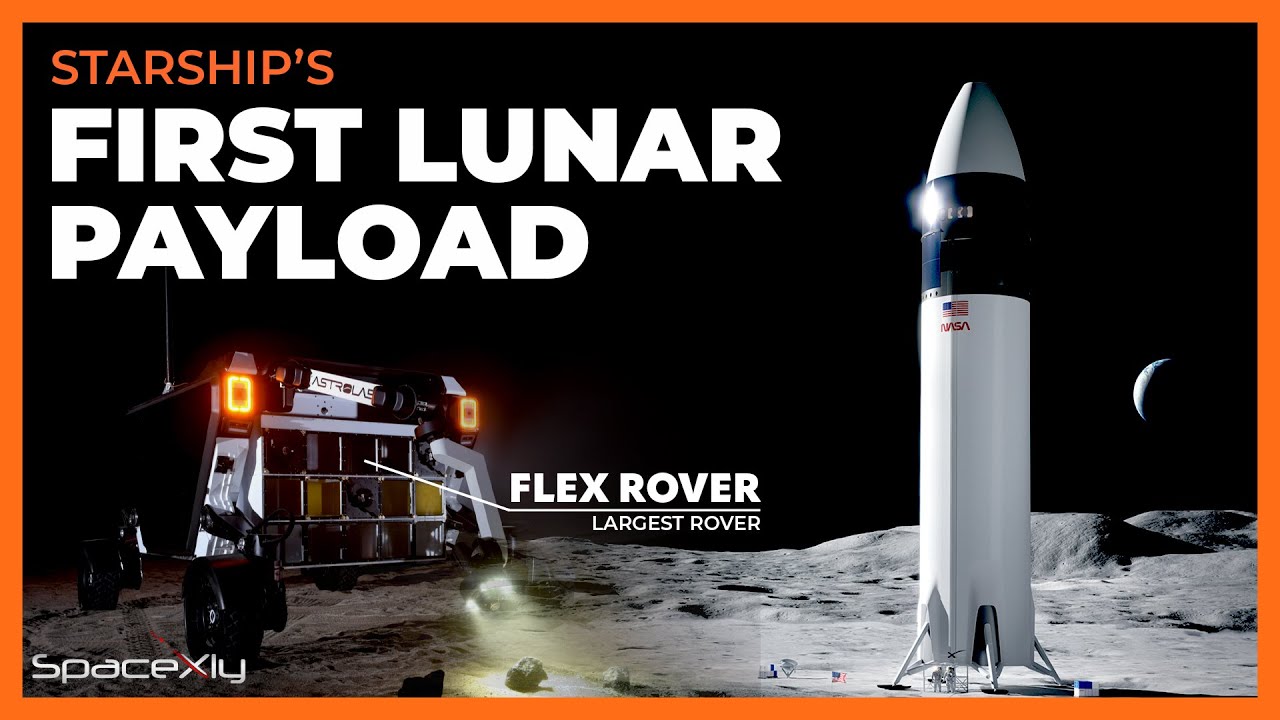 Starship's First Confirmed Lunar Payload is a Lunar Rover | S24 Arrives ...