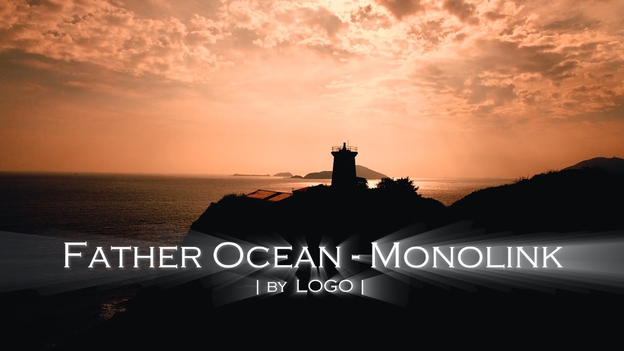 Father Ocean - Monolink | cover by Logo - YouTube