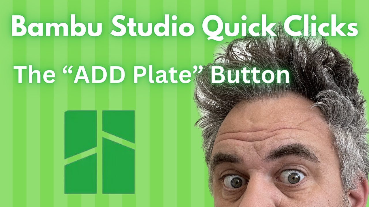 Bambu Studio Quick Clicks #3: ADD PLATE - YouTube