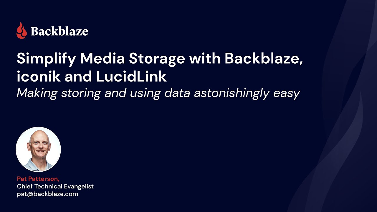 Simplify Media Storage with Backblaze, iconik and LucidLink - YouTube