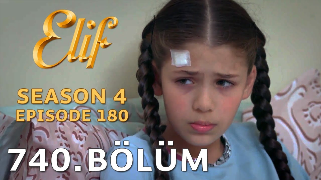 Elif 740. Bölüm | Season 4 Episode 180 - YouTube