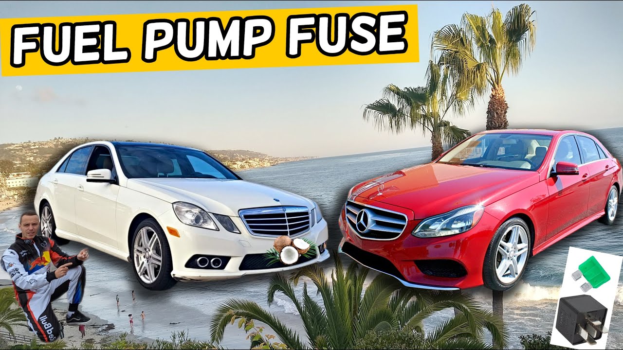 MERCEDES W212 E CLASS FUEL PUMP FUSE E300 E350 E400 E250 E200 E220 E250 CDI BLUETEC - YouTube