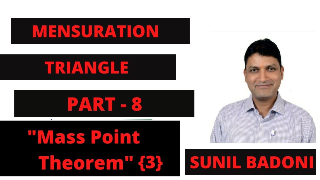 Mensuration | Triangles | Mass Point Theorem (3) | Part-8 | By - Sunil ...
