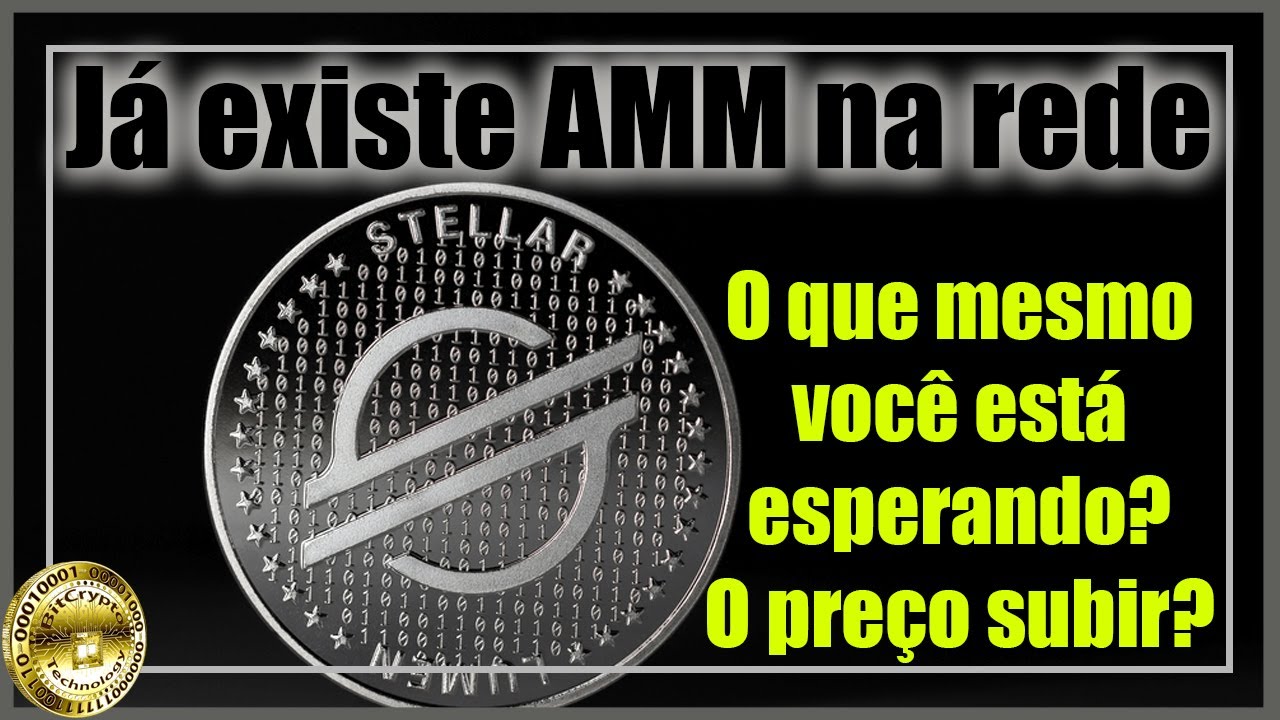 XLM AMM STELLARX RENDA PASSIVA DISPONÍVEL E VOCÊ AI ESPERANDO UM ...