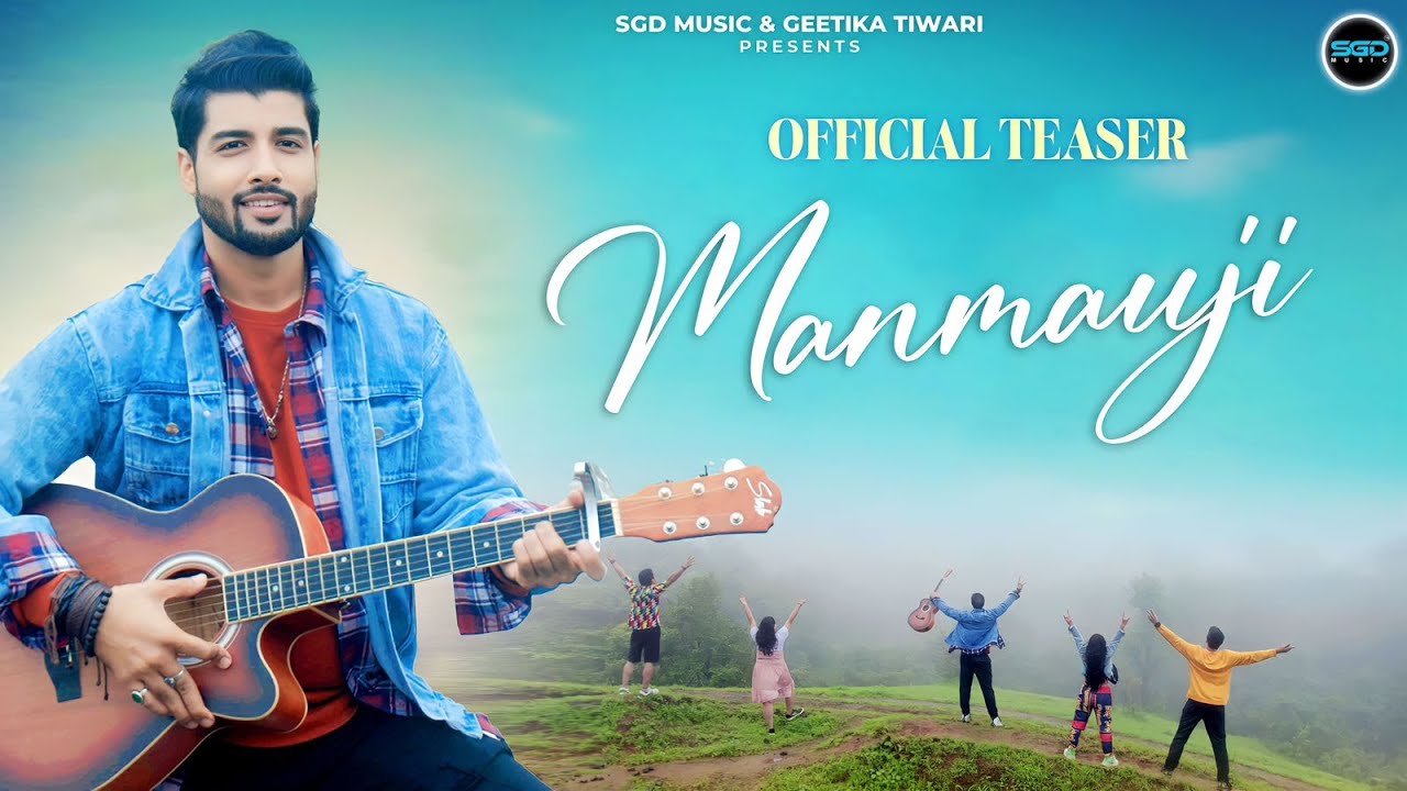 Manmauji | Official Teaser | Gaurav Parashari | SGD Music - YouTube