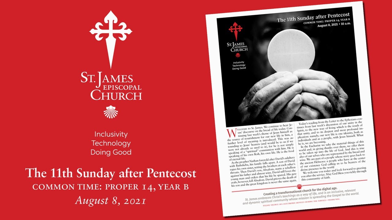 2021-08-08 Proper 14B Livestreamed service from St. James - YouTube