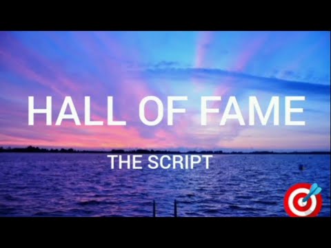 The Script - Hall Of Fame (lyrics) - YouTube Music
