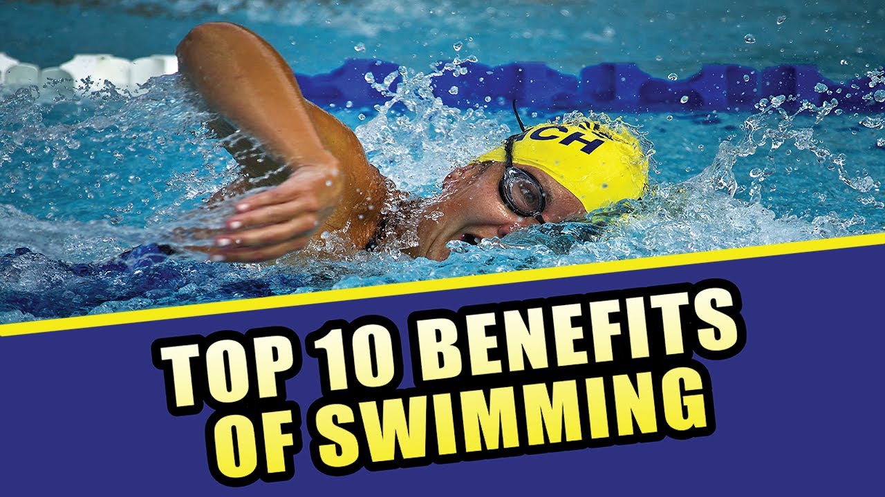 Top 10 Benefits of Swimming | One Of The Best Exercises Around - YouTube