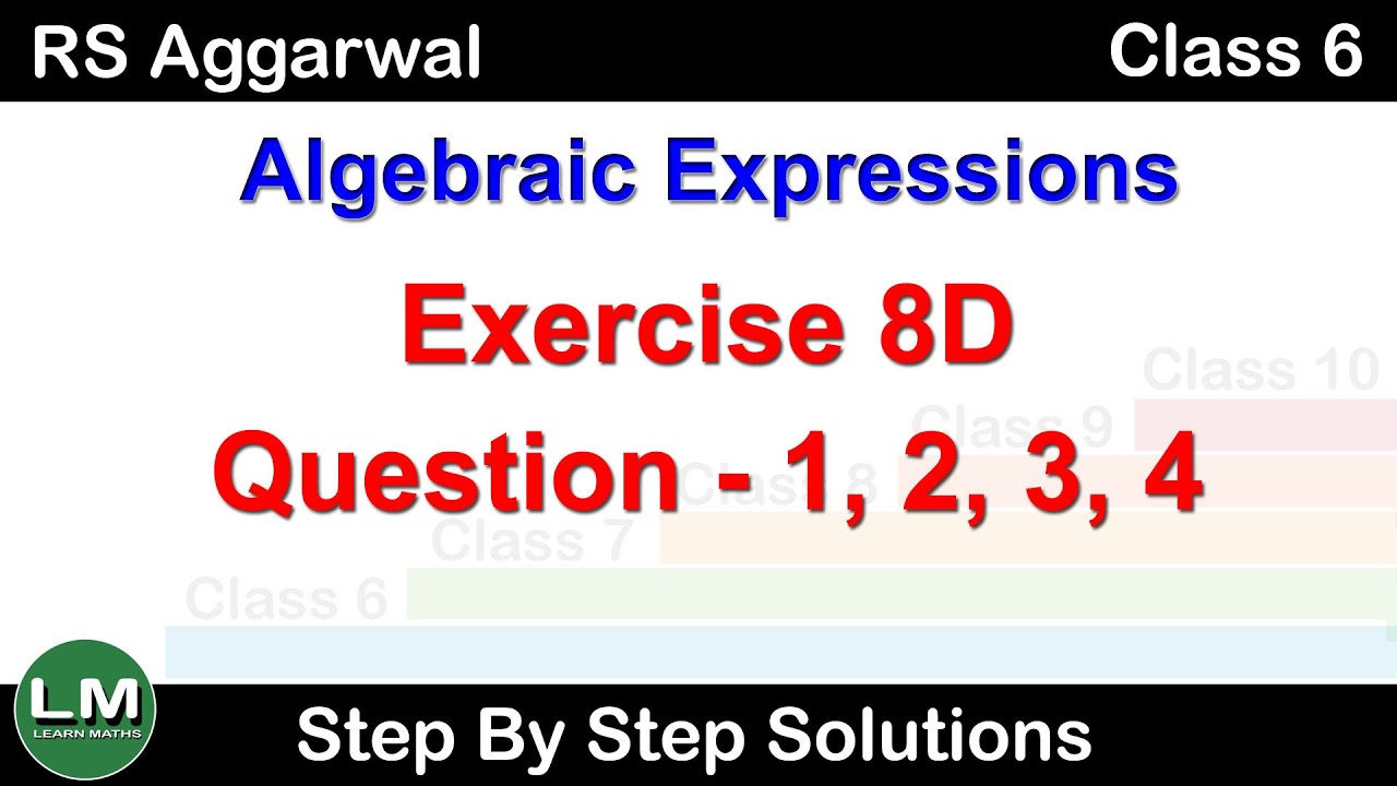 Algebraic Expressions | Class 6 Exercise 8D Question 1 - 4 | RS ...