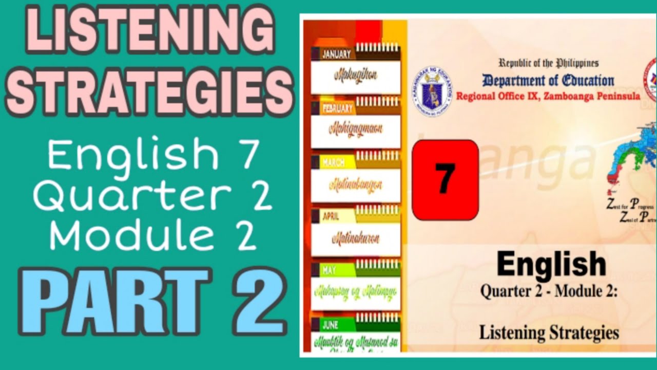 LISTENING STRATEGIES Part 2 English Grade 7 Quarter 2 Module 2 - YouTube