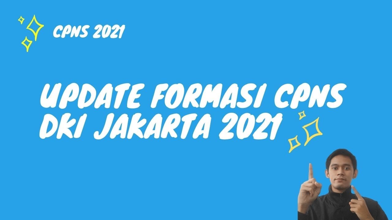 UPDATE FORMASI CPNS DKI JAKARTA 2021 - YouTube