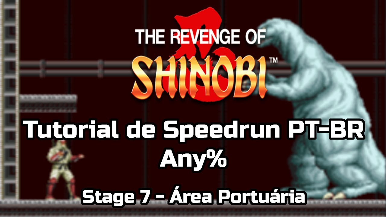 The Revenge of Shinobi - Tutorial de Speedrun em PT-BR: Stage 7 - YouTube