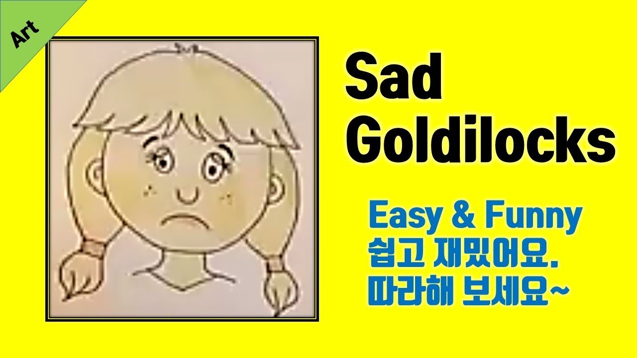 Sad Goldilocks 슬픈 골디락 - YouTube