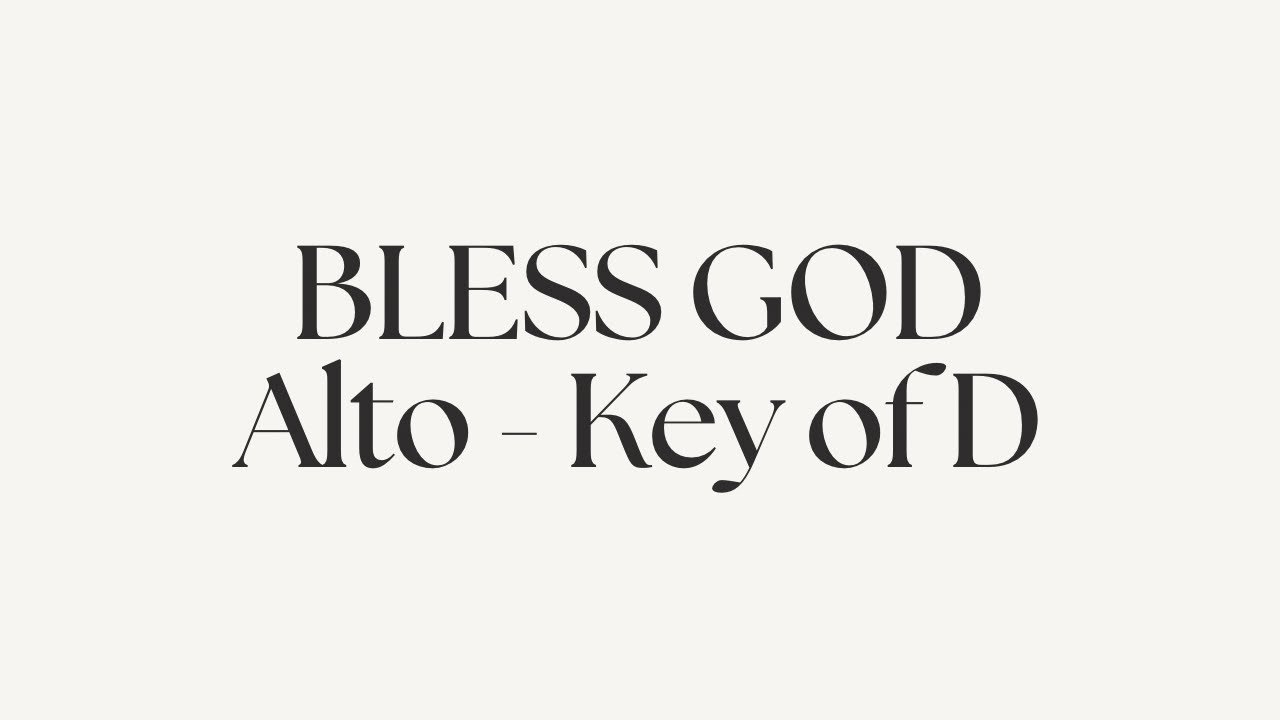 Bless God Alto Part - Key of D Cover - YouTube