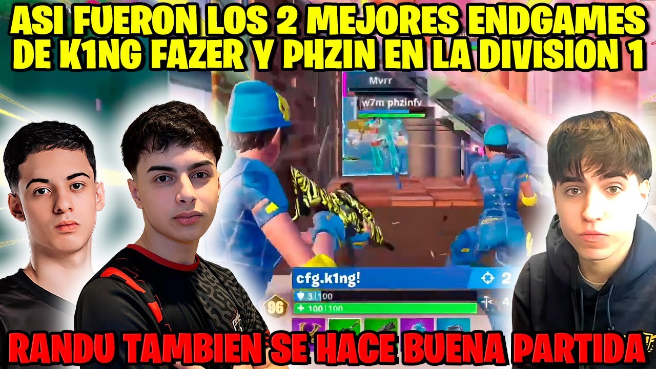 ASI FUERON LOS 2 MEJORES ENDGAMES DE K1NG FAZER Y PHZIN EN EL DIA 3 DE LA FNCS DIVISION 1 - YouTube