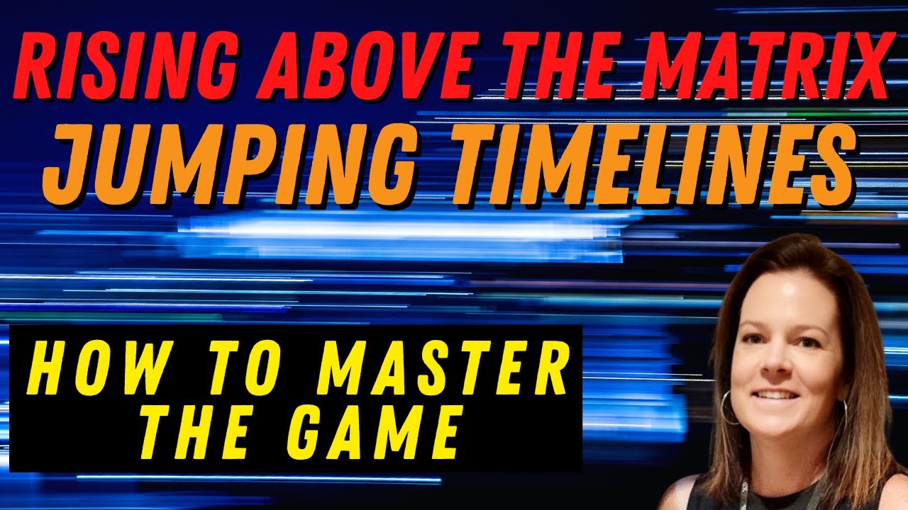 Rise above the Matrix | Jump Timelines - YouTube