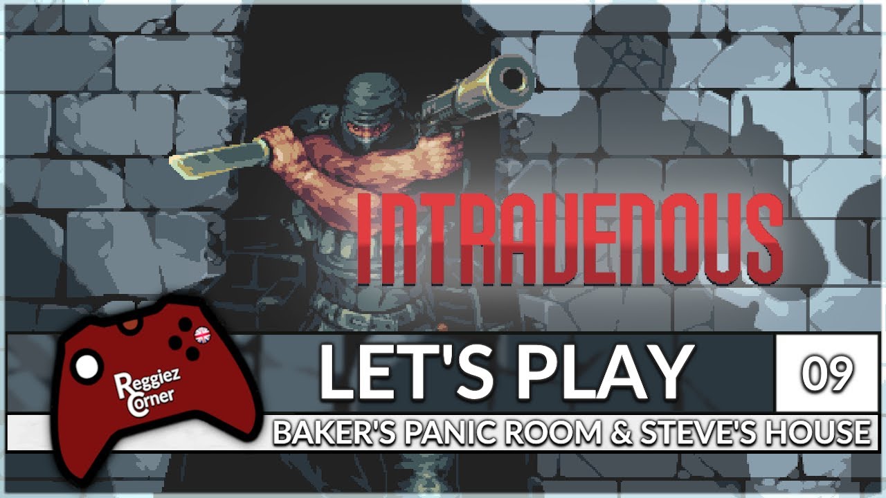 Baker's Panic Room & Steve's House - Intravenous - Part 09 - True ...