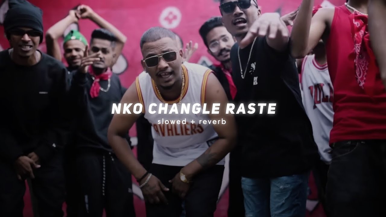 Nko Changle Raste ( Slowed + Reverb ) - SAMBATA - YouTube