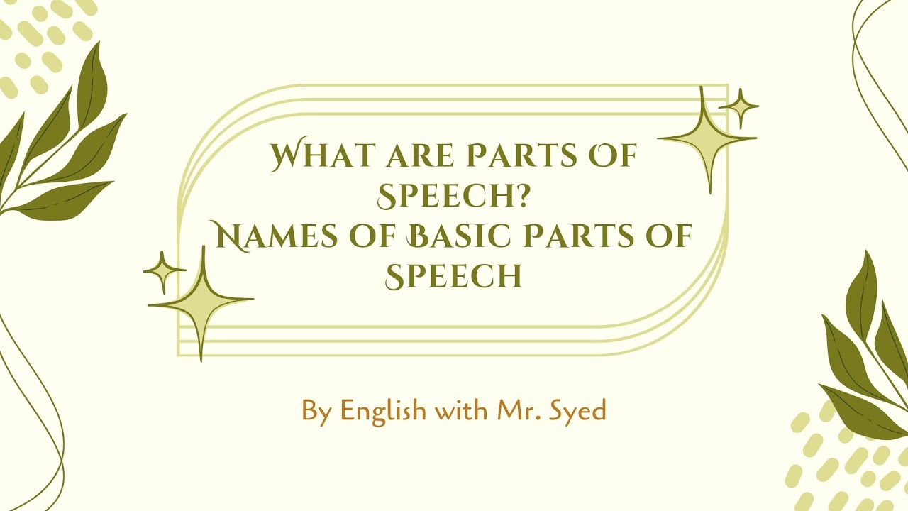 Definition of Parts of Speech | Names of Basic Parts of Speech | Parts ...