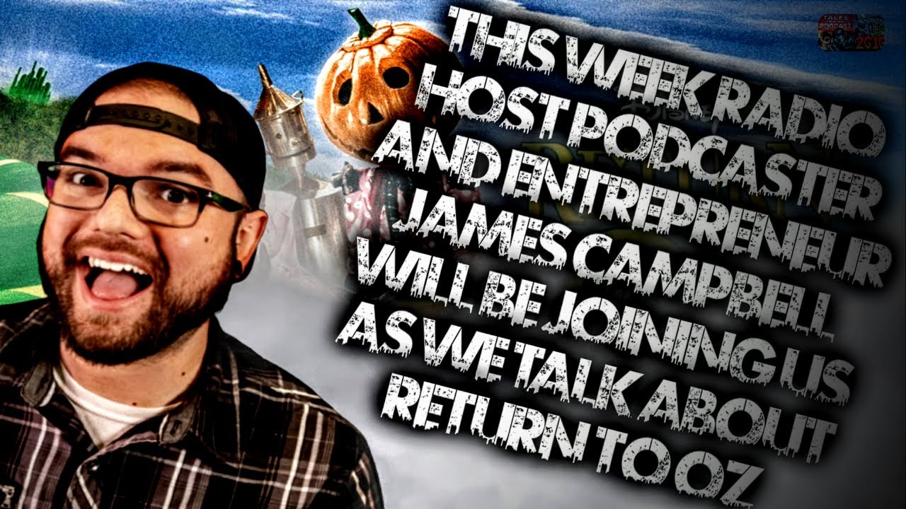 2G1C - Episode 61 - Return to Oz w/James Campbell - YouTube