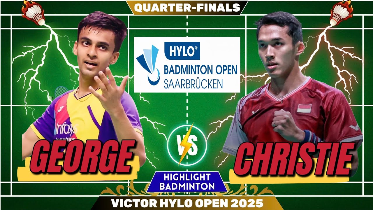 🔥 AMAZING 🔥 CHRISTIE 🇮🇩 vs GEORGE 🇮🇳 | QF Victor Hylo Open 2025 | HD ...