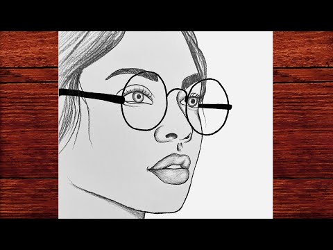 Gözlüklü Kız Çizimi - Güzel Bir Kız Nasıl Çizilir - Çizim Mektebi Kolay Karakalem Çizimleri [2021]