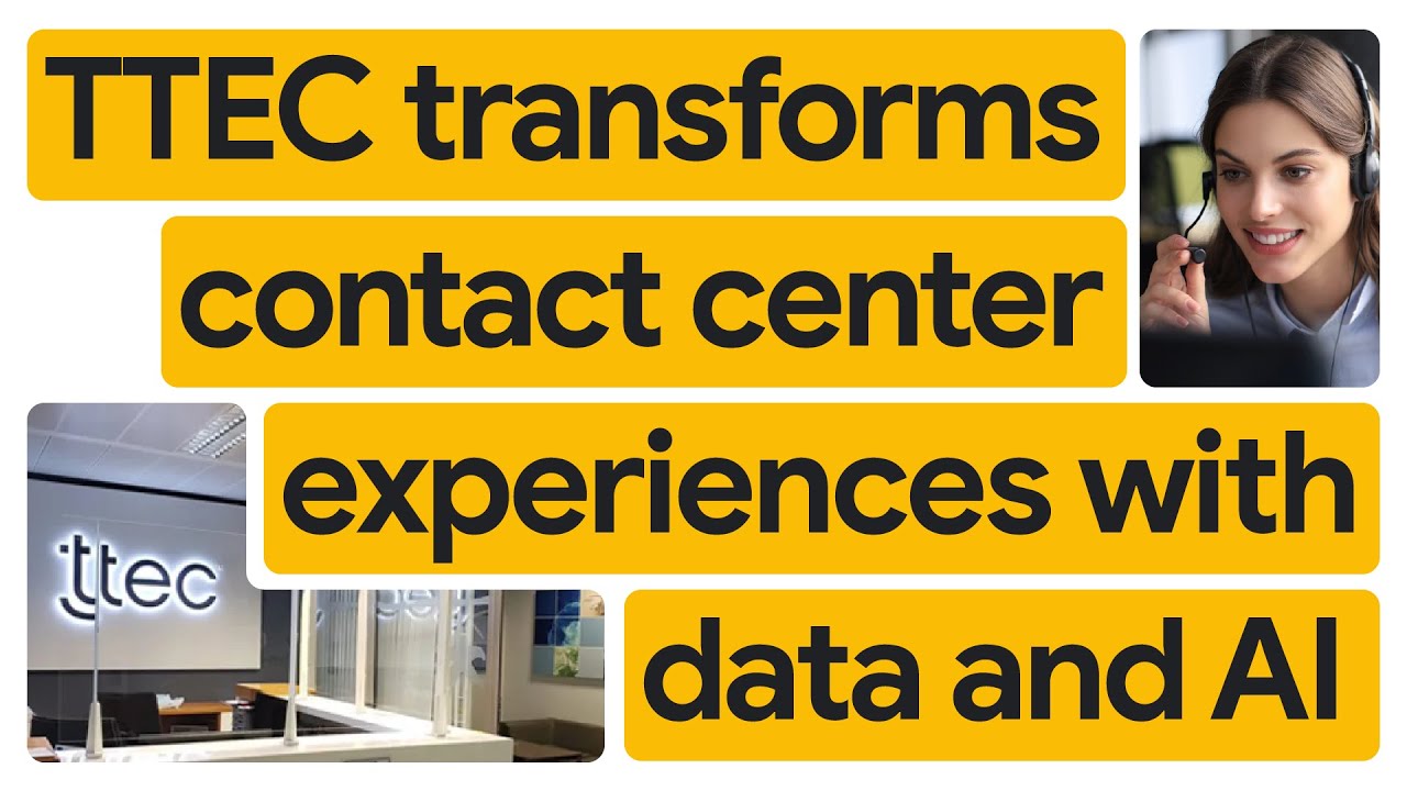 New Way Now: TTEC Digital powering next-gen contact center experiences ...
