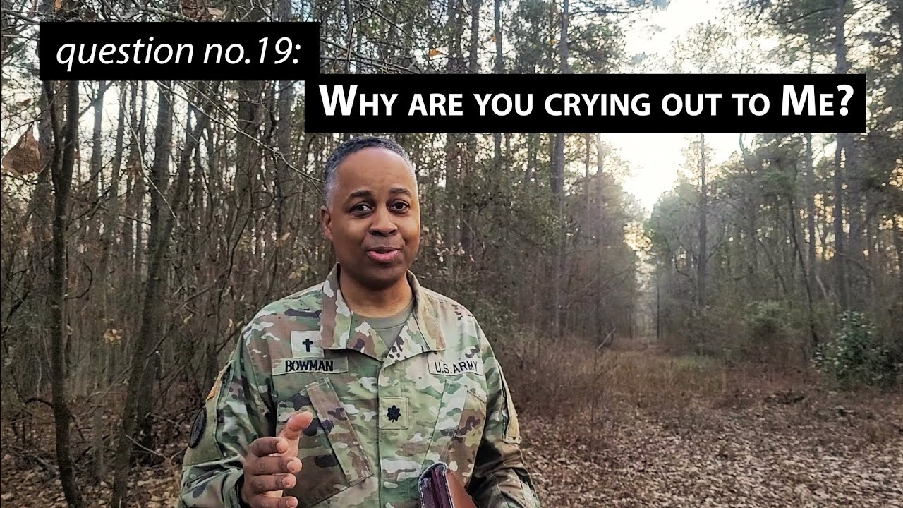 19 Why Are You Crying Out to Me? - YouTube