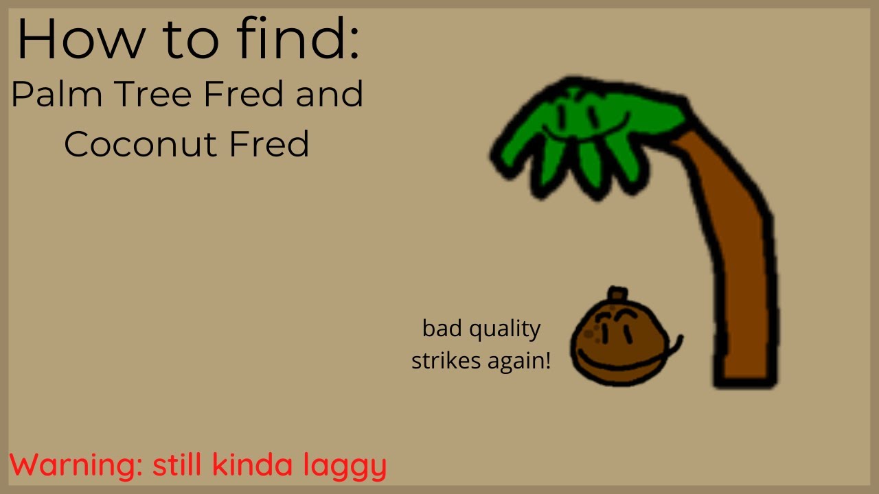 Finding Coconut Fred and Palm Tree Fred (Find the Freds) - YouTube