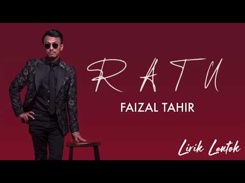 Faizal Tahir - Ratu (Lirik Video)