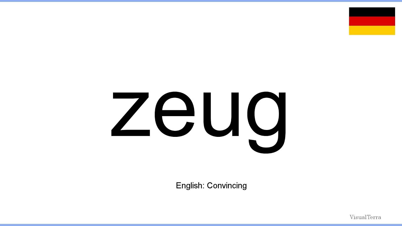 How to pronounce: Zeug (German) - YouTube