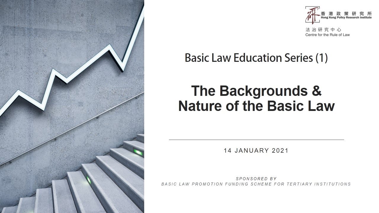 The Backgrounds & Nature of the Basic Law | Basic Law Education Series ...